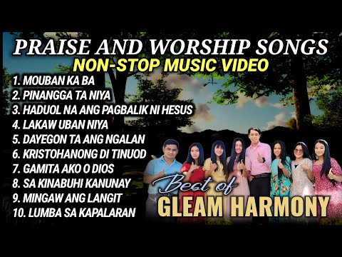 BISAYA PRAISE AND WORSHIP SONGS with LYRICS | NonStop Playlist | GLEAM HARMONY #christiansongs