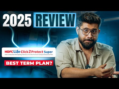HDFC Life Click2Protect Super *DETAILED REVIEW* 2025 | BEST Term Plan in 2025? | Ditto Insurance