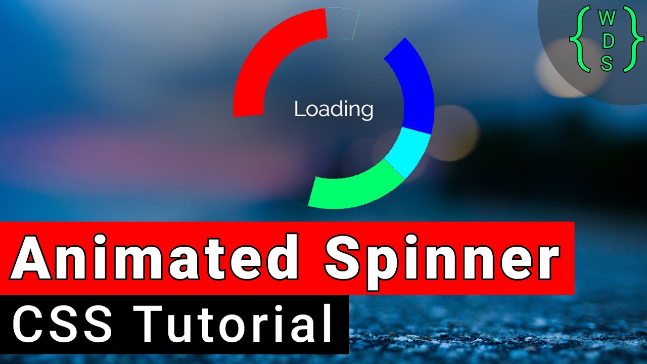 Animated Loading Spinner Tutorial