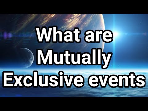 What are Mutually Exclusive events. Urdu /English