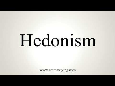 How To Pronounce Hedonism