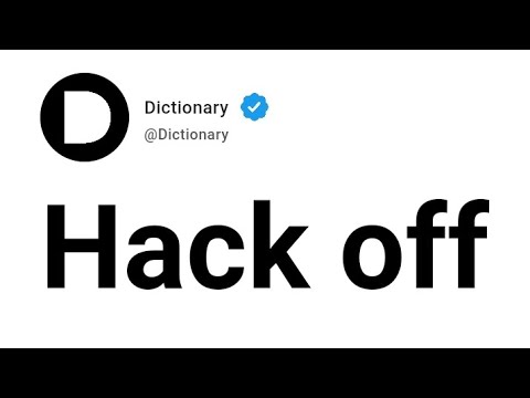 Hack off Meaning In English