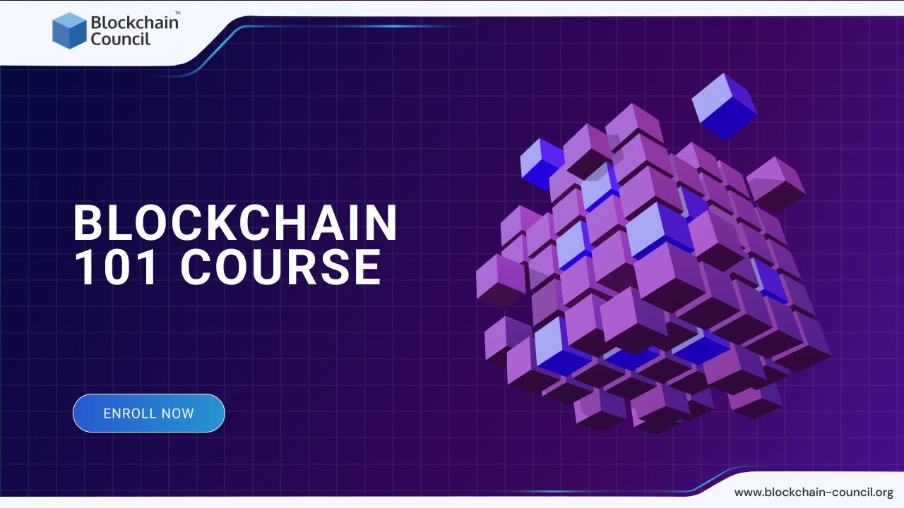 Blockchain Course | 101 Blockchain