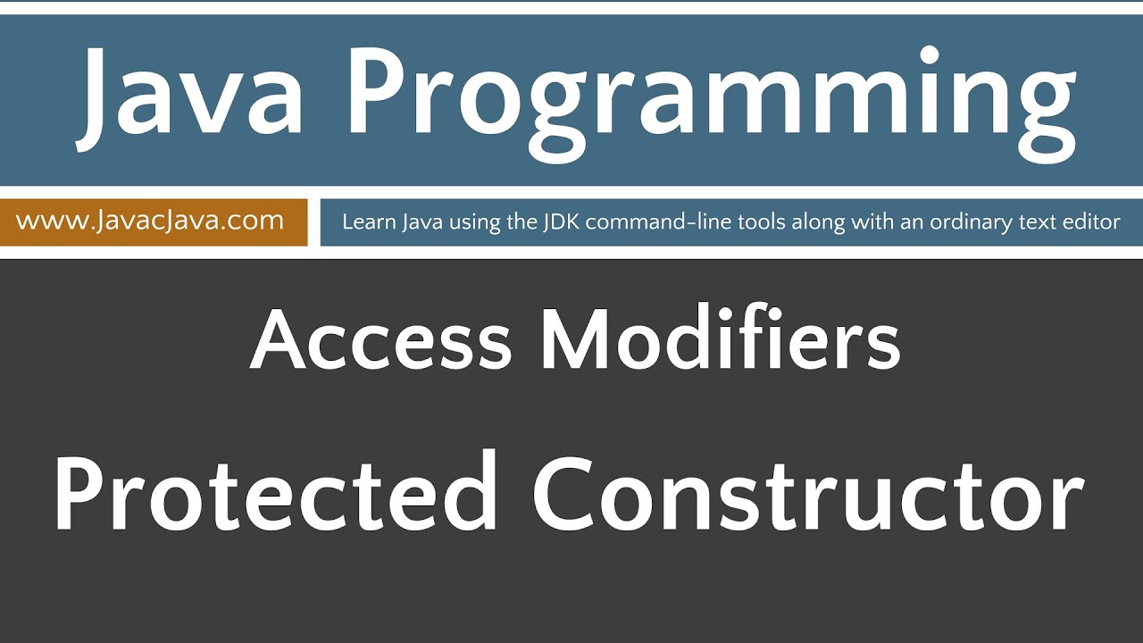 Learn Java Programming - Protected Access Applied to a Constructor