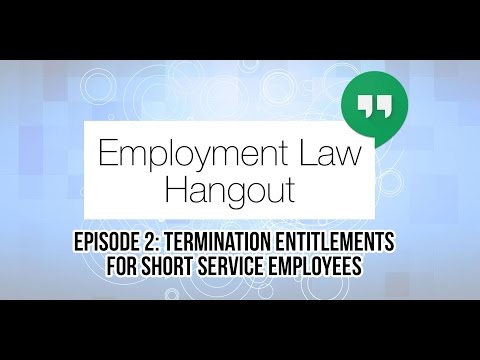 Termination Entitlements for Short Service Employees.