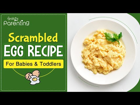 Scrambled Egg Recipe for Babies and Toddlers