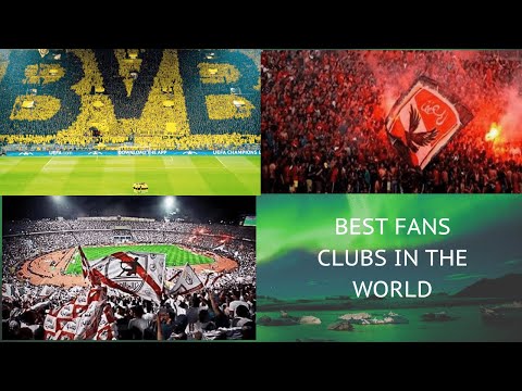 TOP AND BEST FANS CLUBS IN THE WORLD