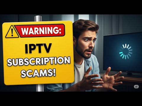 IPTV Subscription Scams: How to Identify and Avoid Them
