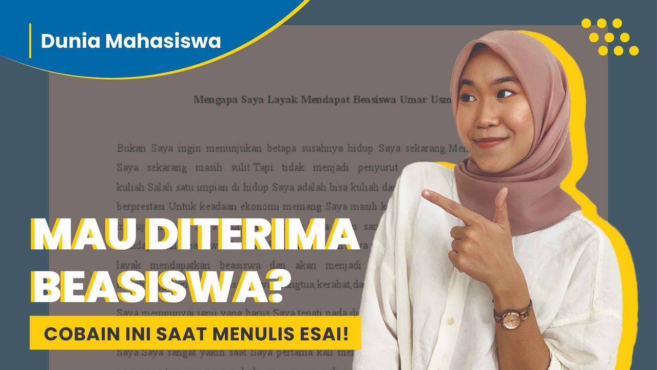 Mau Diterima Beasiswa? Coba Hal Ini Saat Menulis Essay!