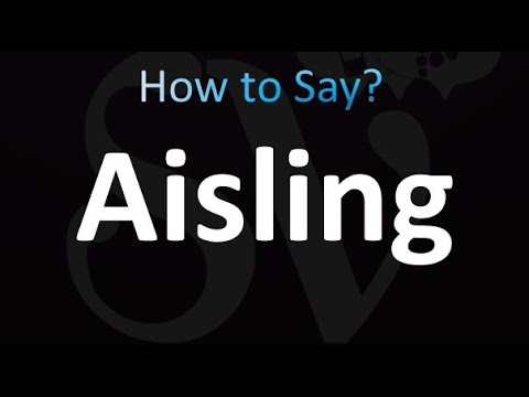 How to Pronounce Aisling (correctly!)