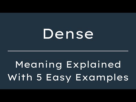 What Does Dense Mean? Dense Meaning in English With 5 Example Sentences
