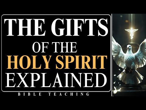 The Seven Gifts of the Holy Spirit: A Complete Biblical Guide (Isaiah 11:2-3) | Christian Teaching