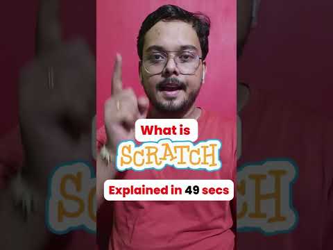 What is SCRATCH? Explained in 49 seconds