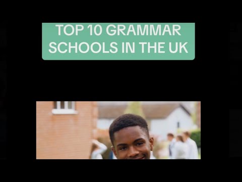 Top 10 Grammar schools in the UK