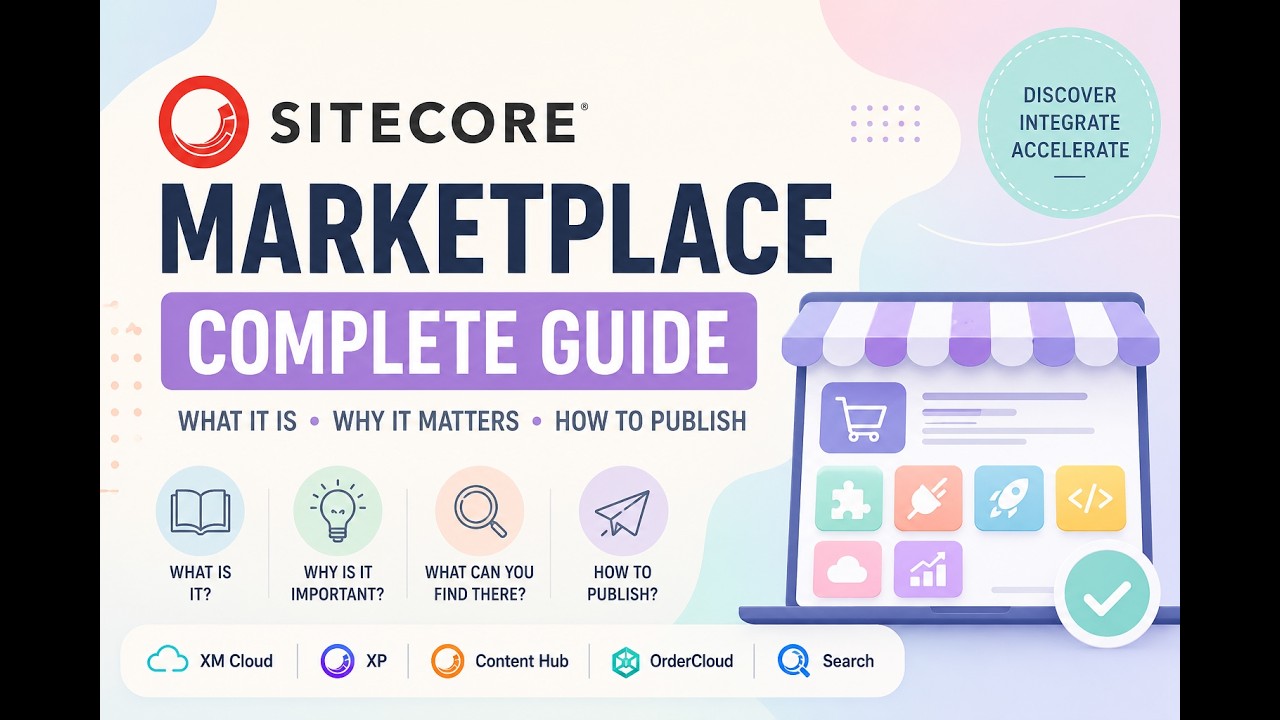Sitecore Marketplace Explained | Complete Guide for Developers