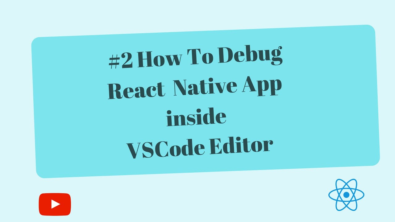 How to Debug React Native App inside VSCODE Editor using 'React Native Tools'.
