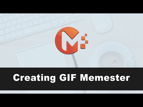Creating GIF Memester
