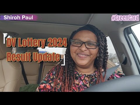 DV Lottery 2024 Results Update!!🇺🇸