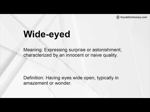 Wide-eyed Meaning
