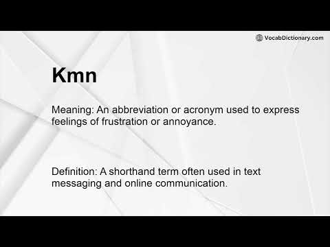 Kmn Meaning