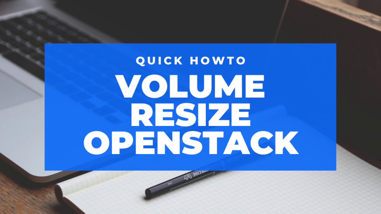 OpenStack Volume resize