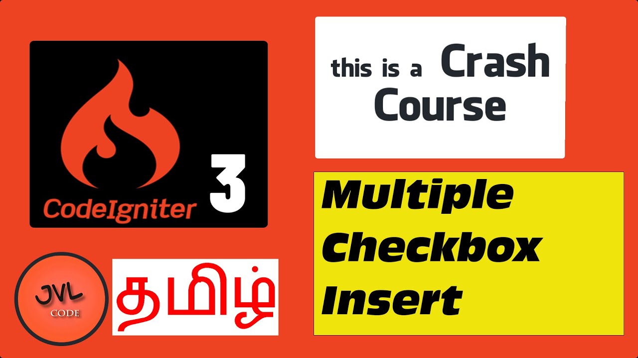 CodeIgniter 3 in Tamil - 21 - How to Insert Multiple checkbox values?