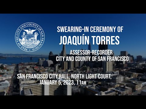 Swearing-in Ceremony of Assessor-Recorder Joaquín Torres