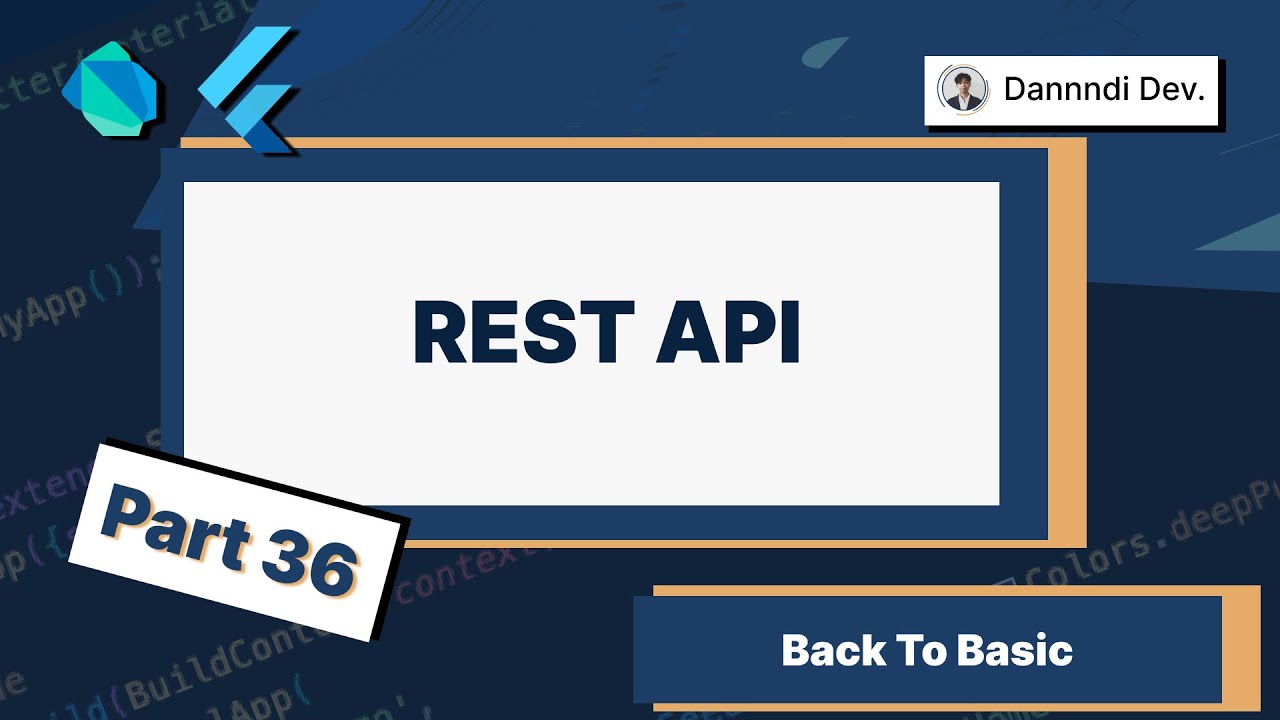 Flutter – REST API: Konsep & Cara Kerjanya (Kembali ke Basic)