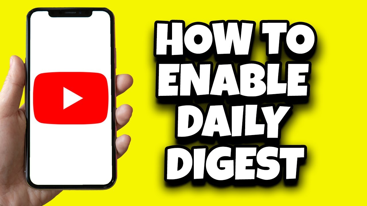 How To Enable Scheduled Daily Digest On YouTube (2024)