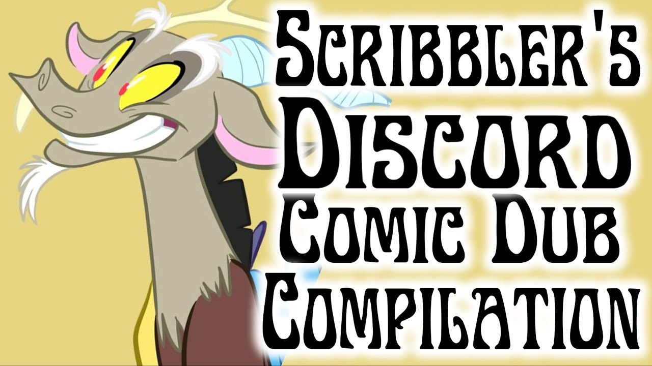 Scribbler's Discord Comic Compilation [MLP Comedy Comic Dubs]