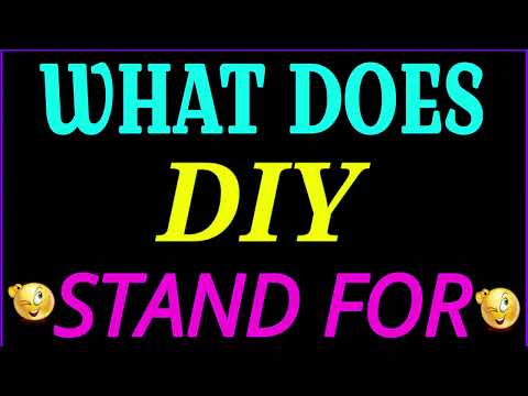 does Diy mean | Diy meaning and definition