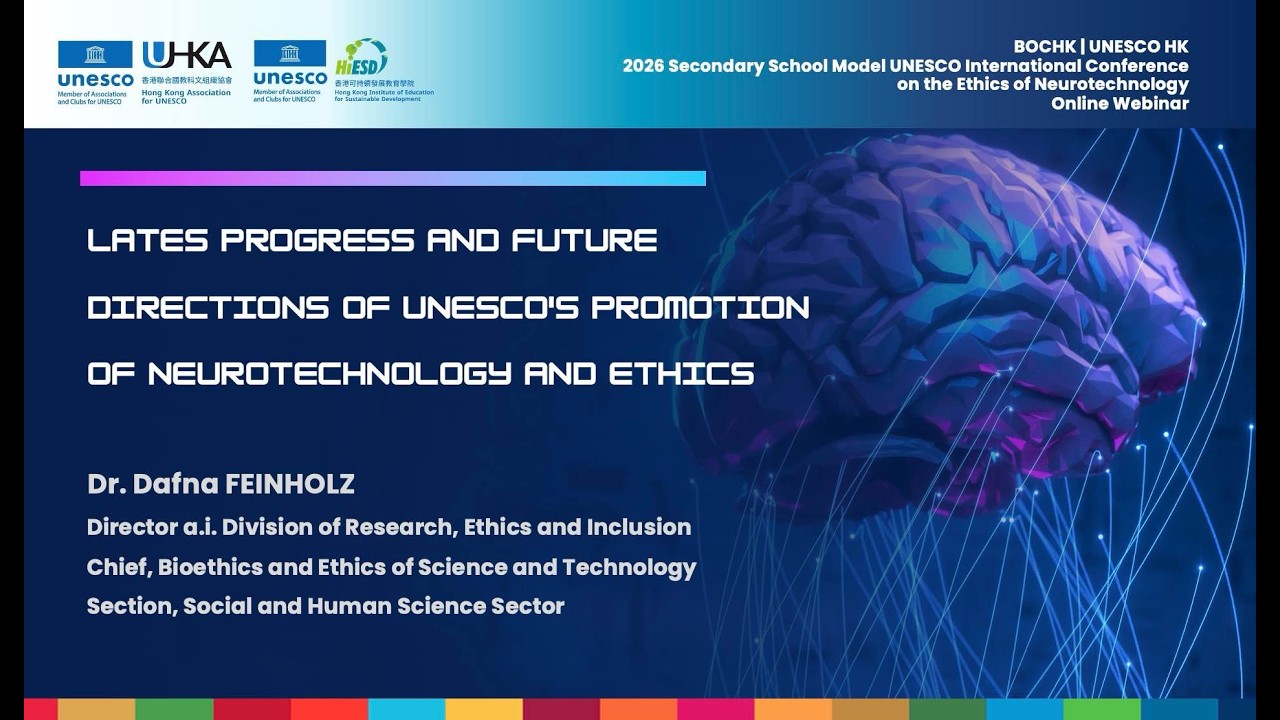 2026 Sec School Model UNESCO Int'l Conference on the Ethics of Neurotechnology - Technical Webinar