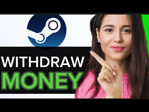 WITHDRAW MONEY FROM STEAM TO BANK ACCOUNT (FULL GUIDE)