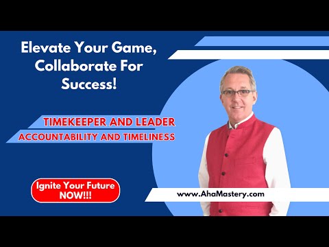 #MastermindGroup: Timekeeper and Leader | Accountability and Timeliness
