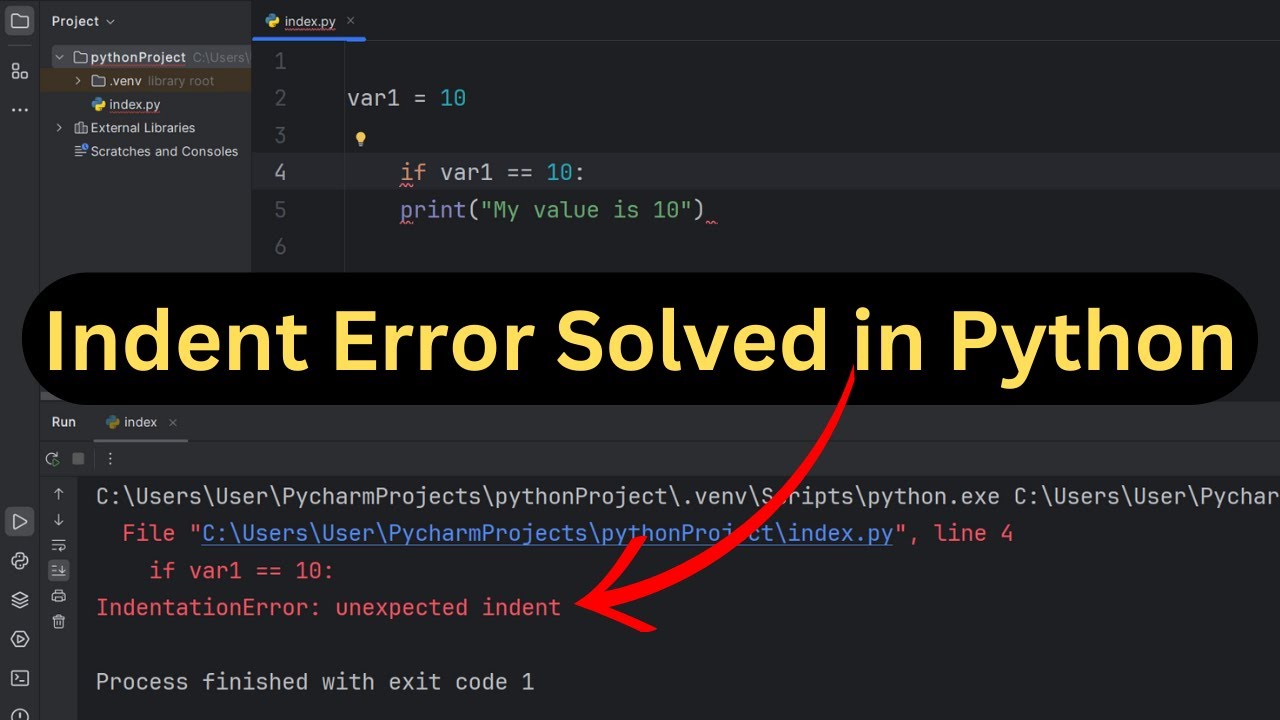 IndentationError: Unexpected Indent in Python SOLVED