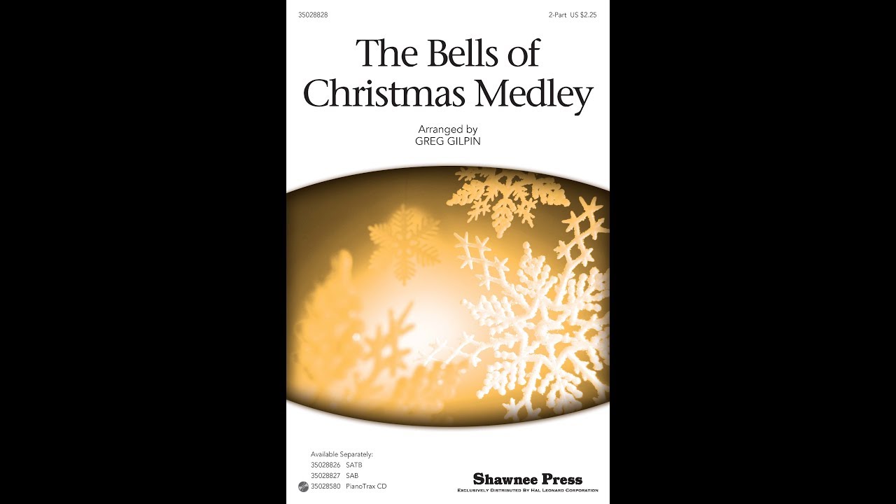 The Bells of Christmas Medley | 2-Part Choir | Arr. Greg Gilpin