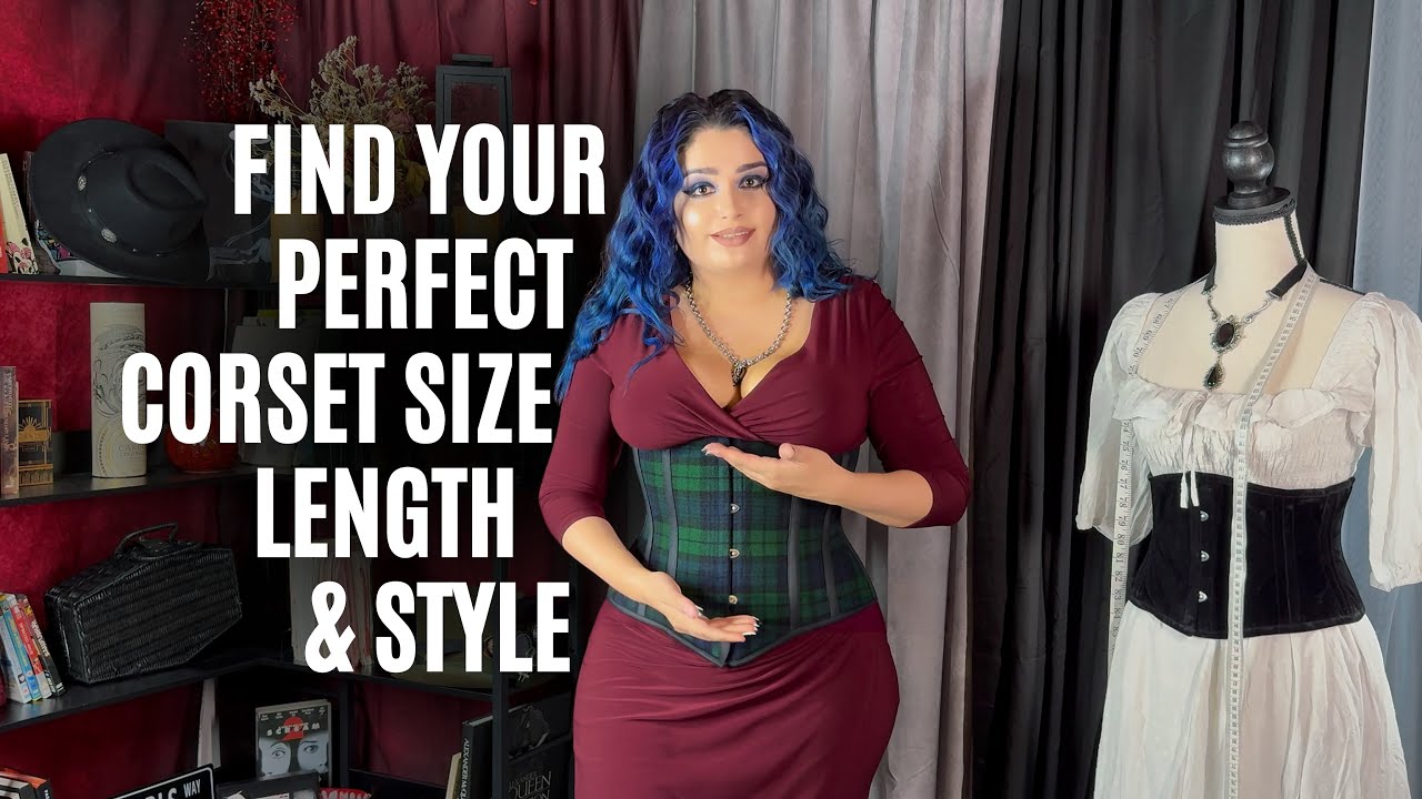 Step by step guide to finding your perfect corset size, length and fit from Corsets Island