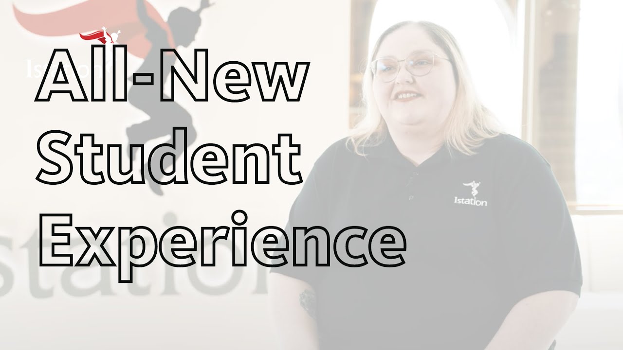 Discover Istation’s All-New Student Experience