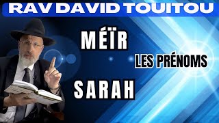 Les PRENOMS.... MEIR et SARAH pour la réussite la santé de la famille ...