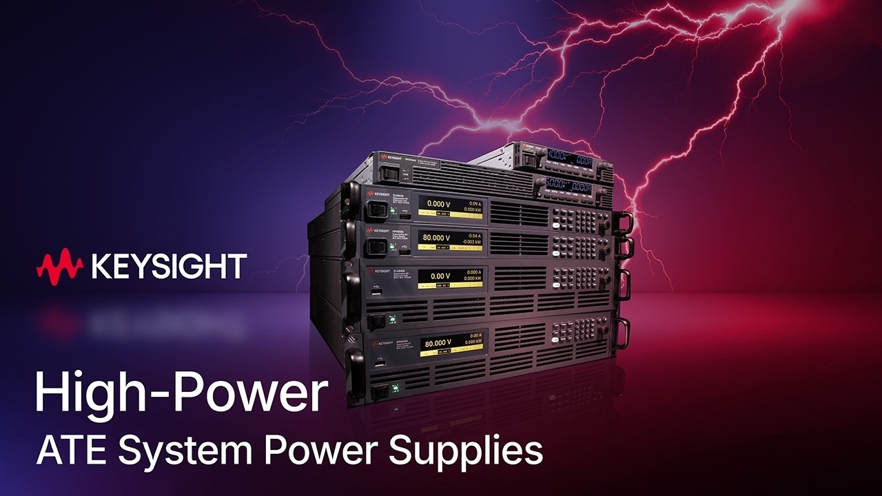 Introducing Keysight High-Power ATE System Power Supplies