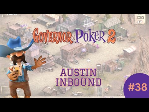 To the Austin we go | Governor of Poker 2 | Complete Walkthrough #38