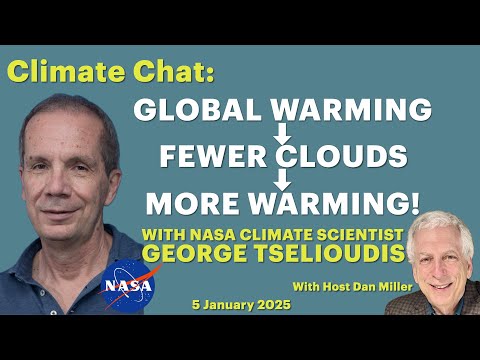 Global Warming➔Fewer Clouds➔More Warming! with George Tselioudis