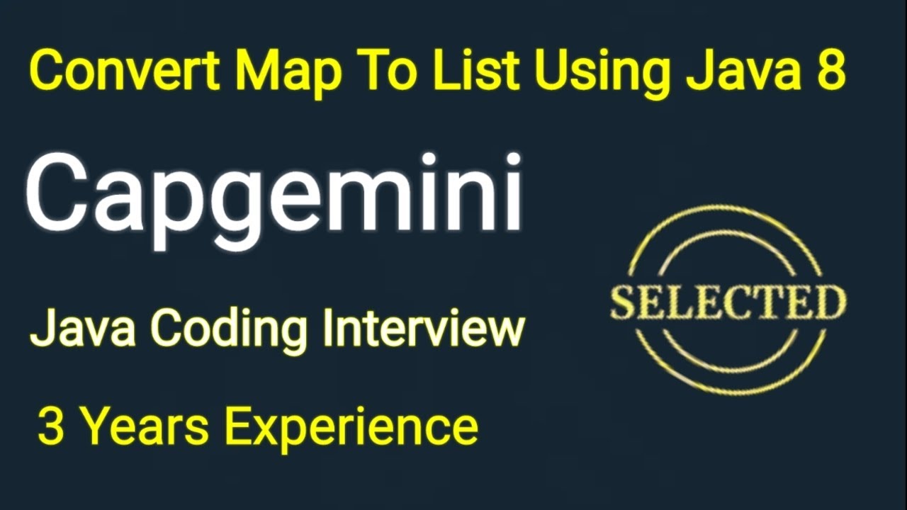 Convert Map To List Using Java 8 | Capgemini Java Coding Interview