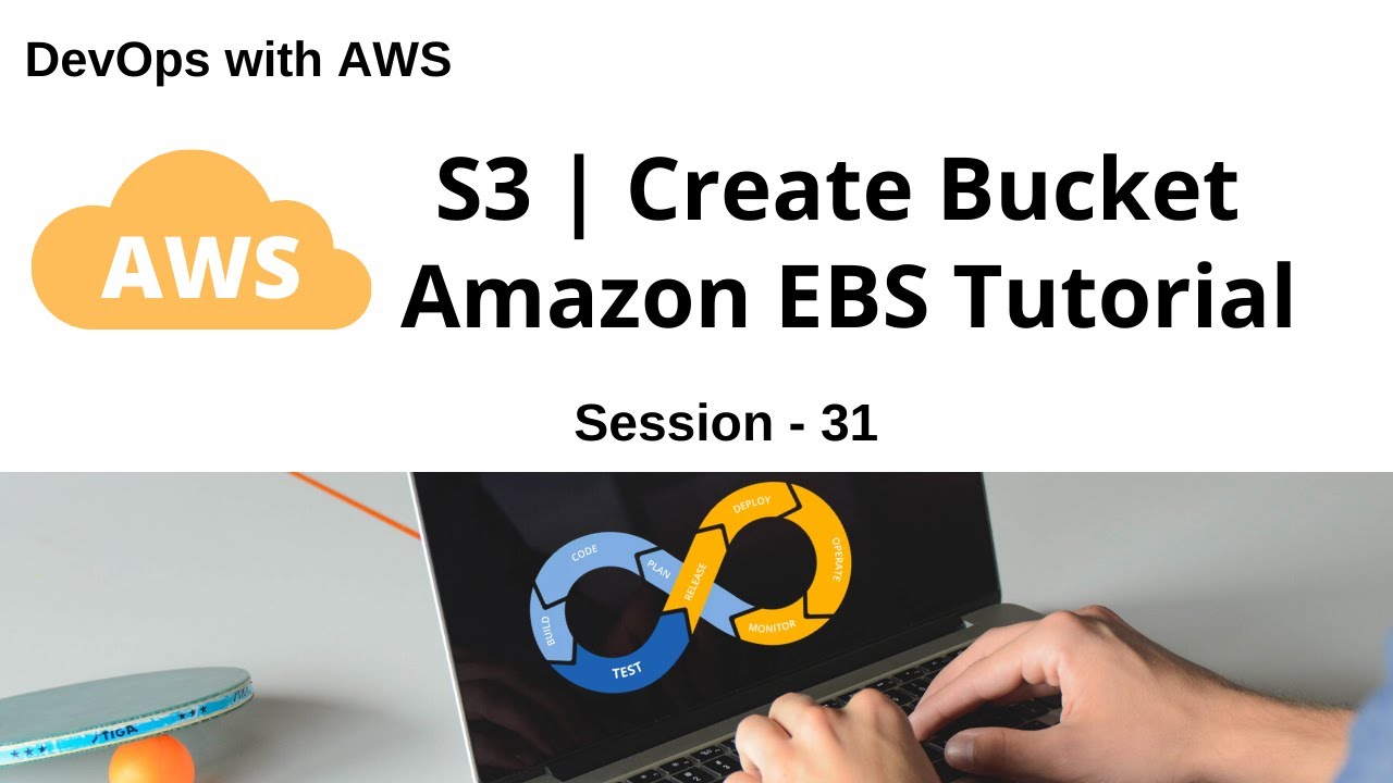 AWS S3 Tutorials for Beginners | Creating AWS S3 Bucket | Amazon EBS