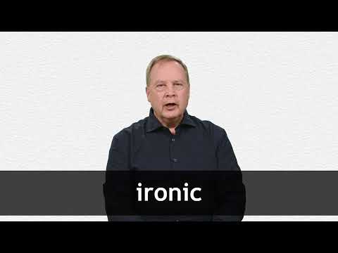 IRONIC definition and meaning | Collins English Dictionary