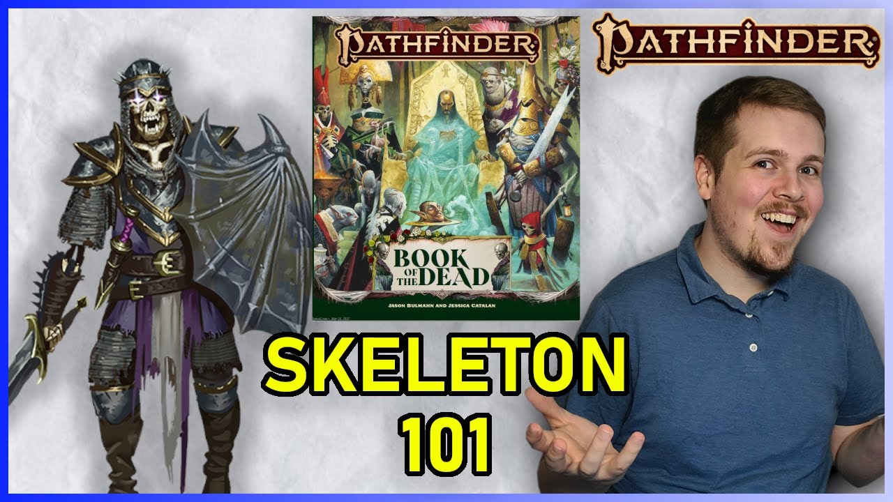 SKELETON ANCESTRY GUIDE - PATHFINDER 2E