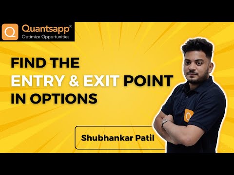 How to Find the Entry & Exit Point in Option Trading
