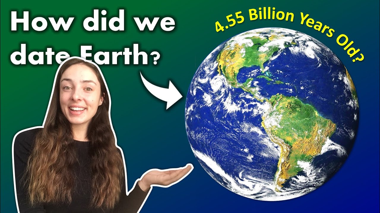 Understanding Earth's Age: How Geologists Determine Our Planet's 4.55 ...
