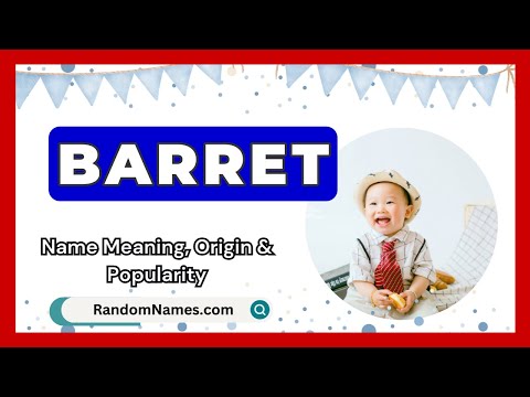 Barret - Baby Boy Name Meaning, Origin & Popularity - RandomNames.com