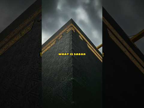 what is sabar?? | come back to Allah